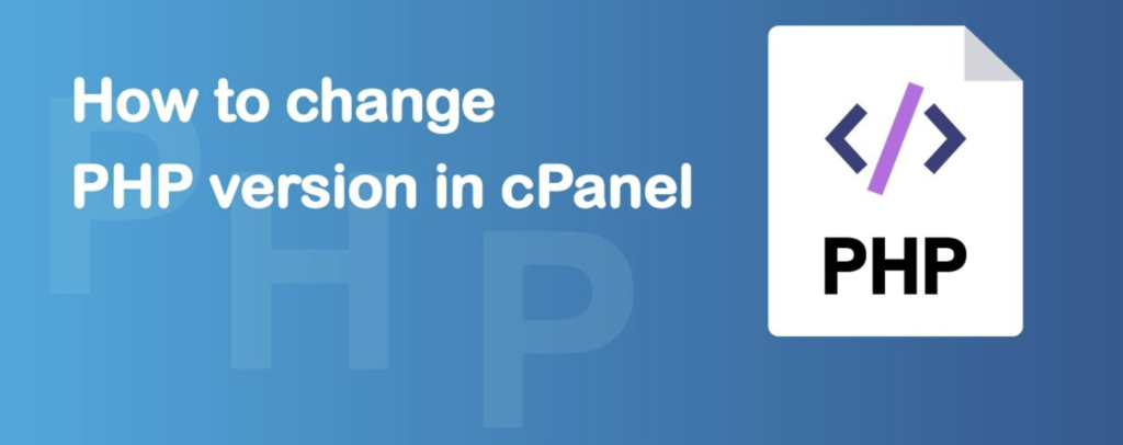 How to Change the PHP Version via CloudLinux Selector in cPanel?